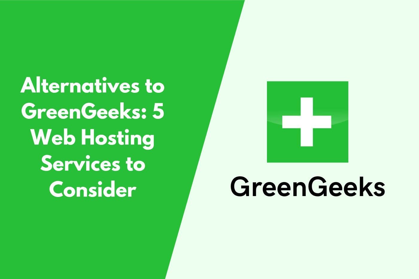 5 Best GreenGeeks Alternatives & Competitors for 2026