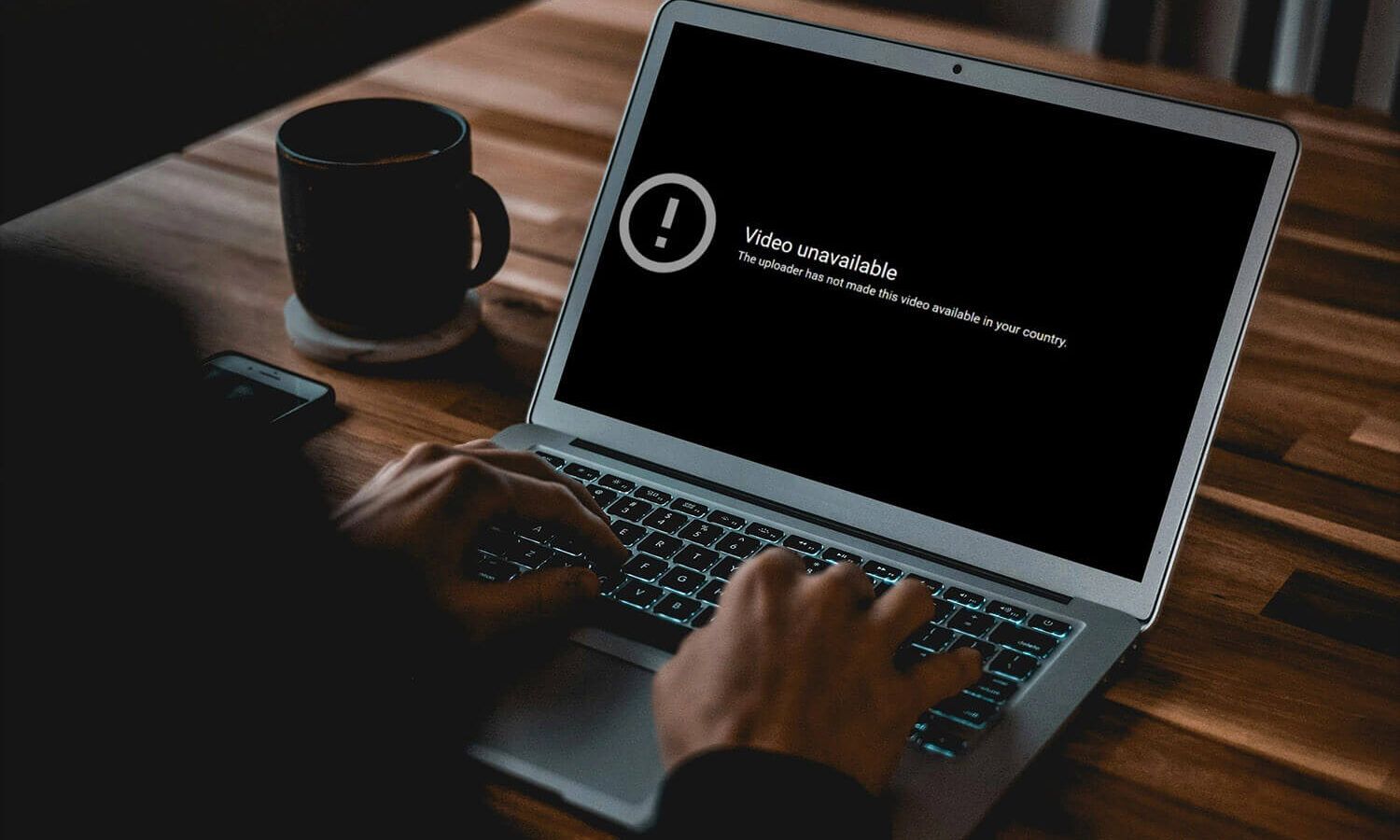 This Video Is Unavailable in Your Country: Here's the Solution